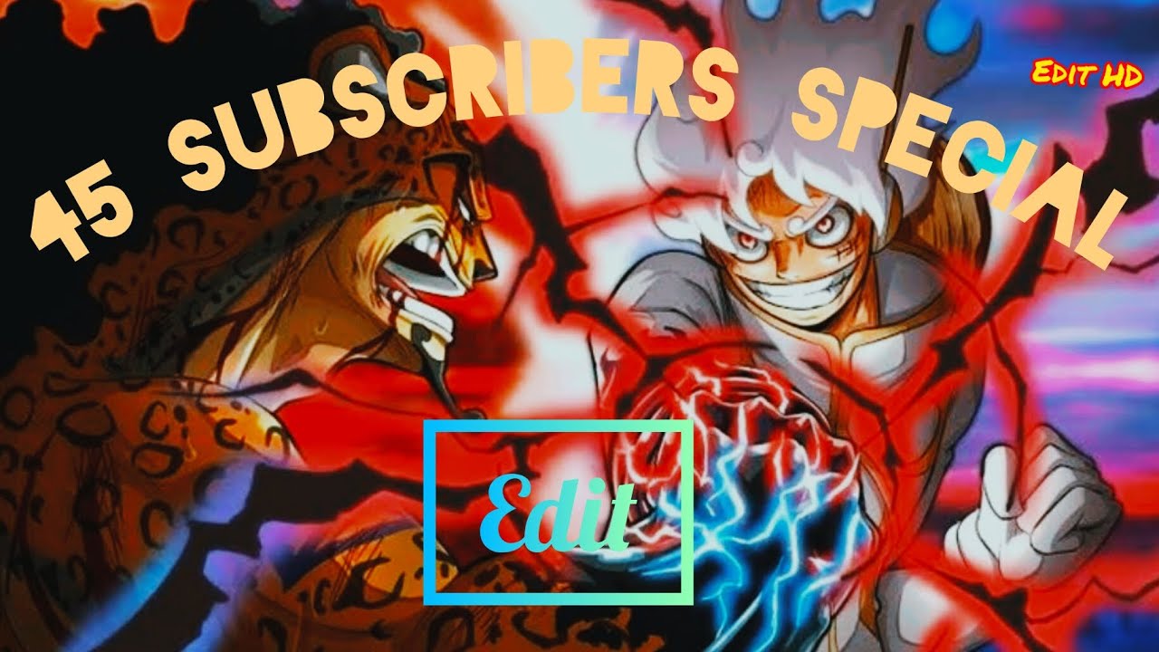 LUFFY VS LUCCI [45 SUB SPECIAL] MONTAGEM DIAMANTE ROSA 🌹💎 - YouTube