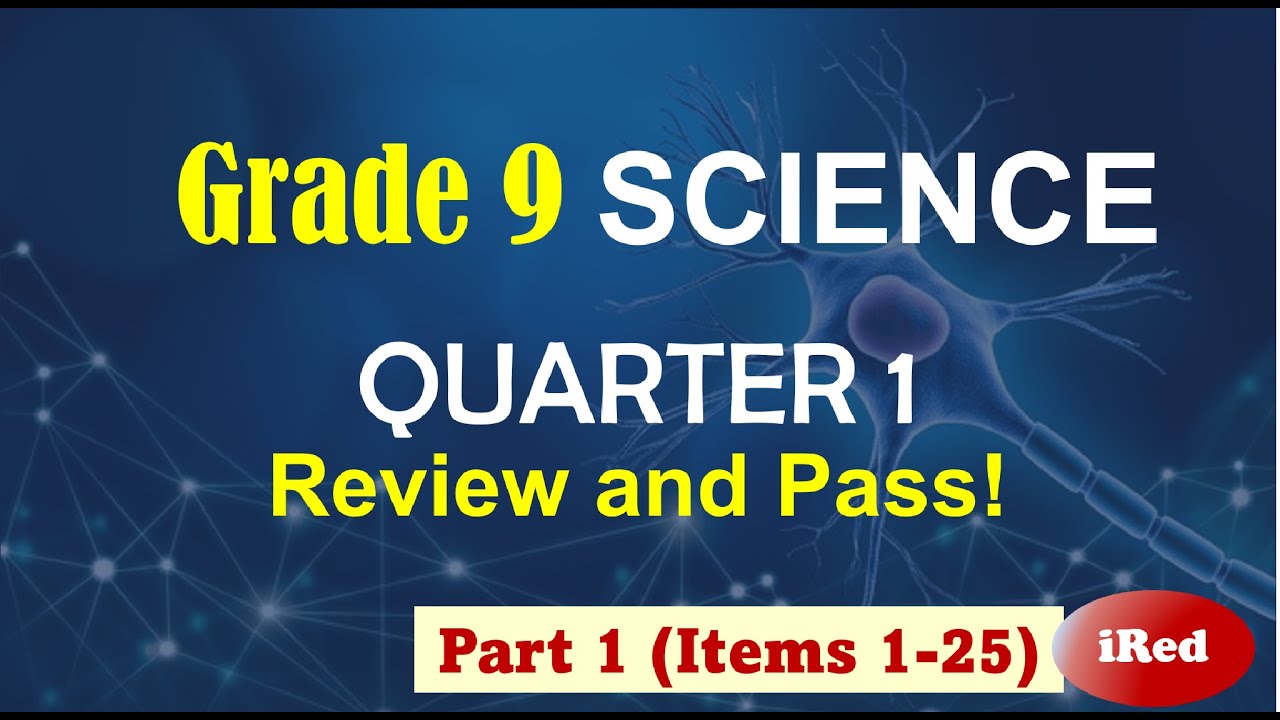 Part 1 Grade 9 Science Quarter 1 Reviewer - YouTube