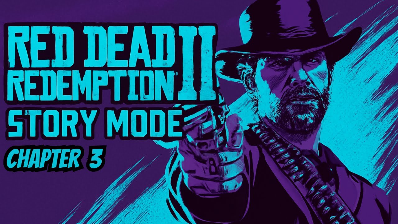Red Dead Redemption 2 Chapter 3 Gameplay | Story Mode Walkthrough Part ...
