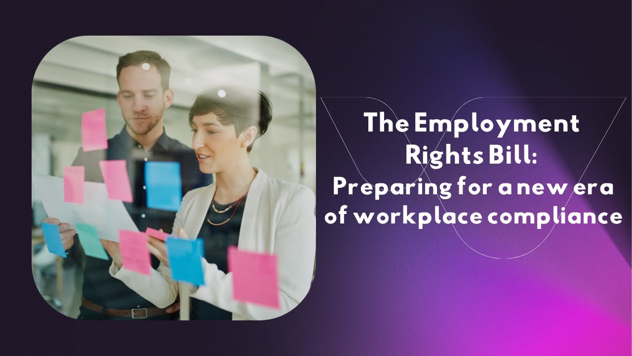 The employment Rights Bill: Preparing for a new era of workplace ...