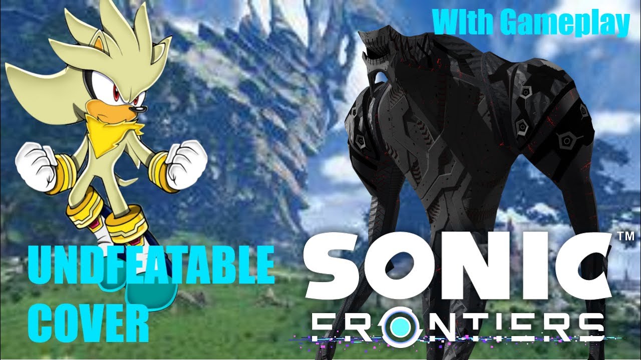 Silver Sings Undefeatable Sonic Frontiers With Gameplay (Cover by Yoshi ...