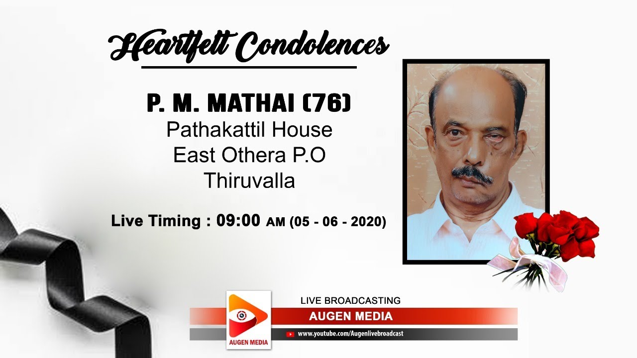 Funeral of P M Mathai Pathakattil - YouTube