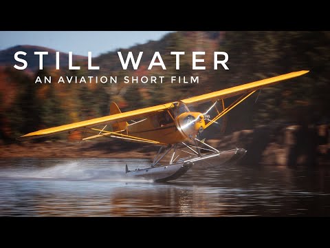 STILL WATER 4K | An Aviation Short Film