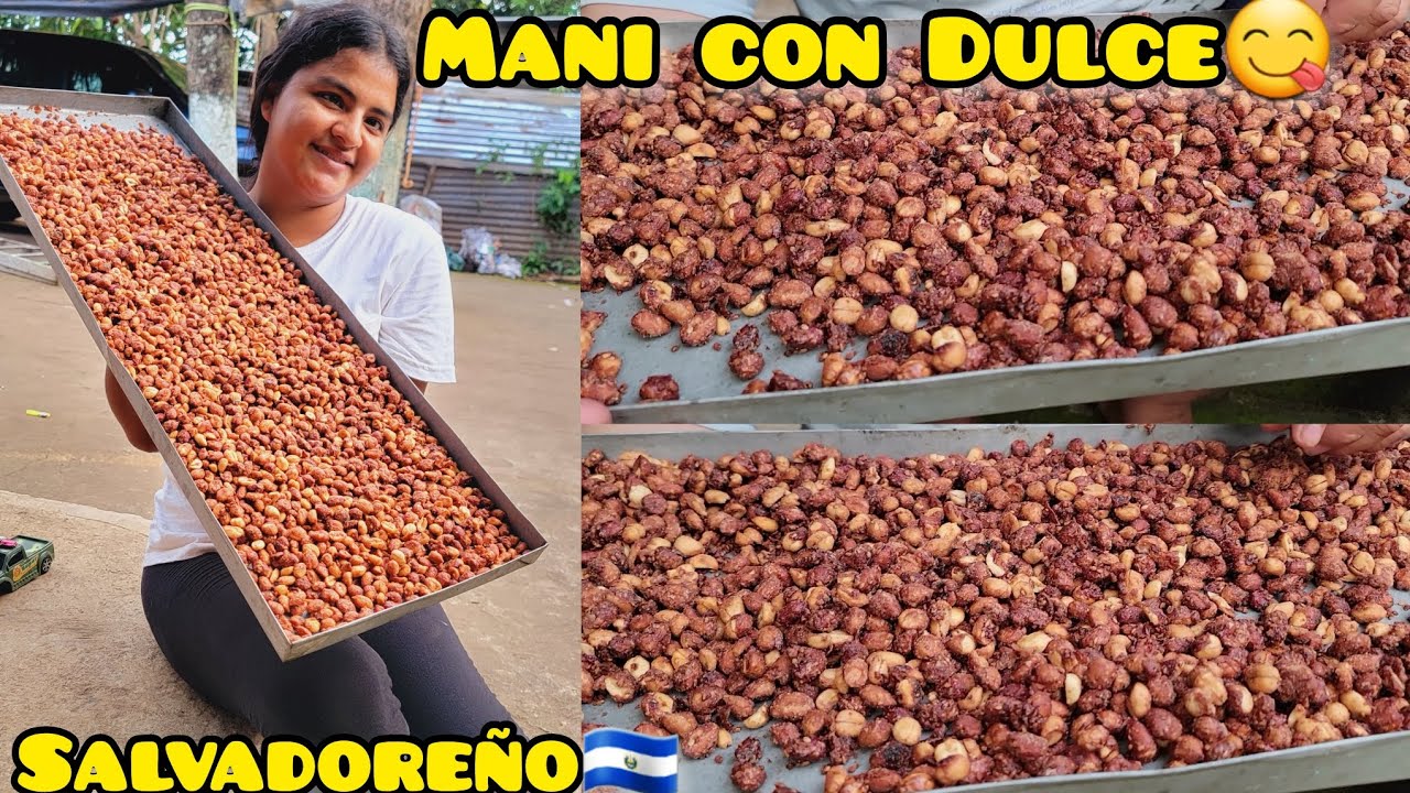 COMO HACER MANÍ AZUCARADO...(dulces de feria salvadoreños) mani ...