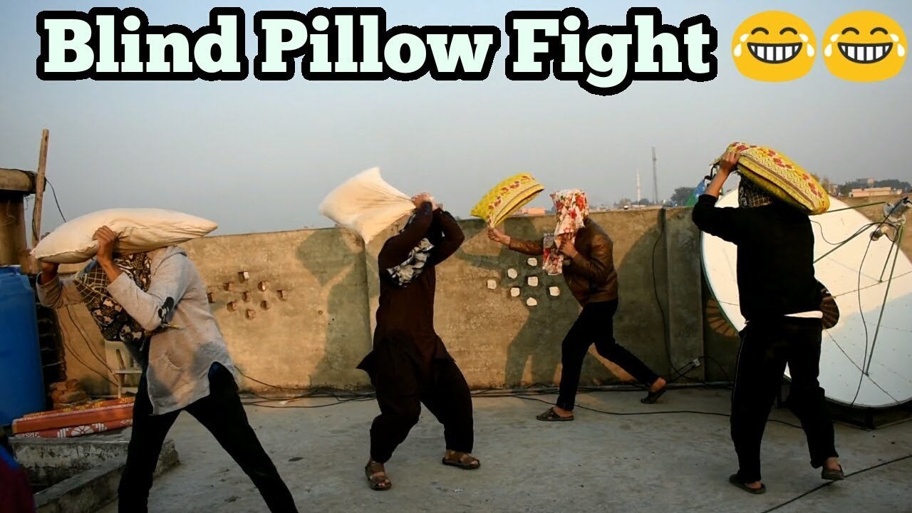 Blind Pillow Fight - Very Funny pillow fight - Aqib views - YouTube