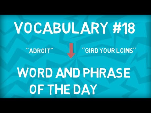 Vocabulary #18 | adroit | Adjective | Gird Your Loins | Word and Phrase ...
