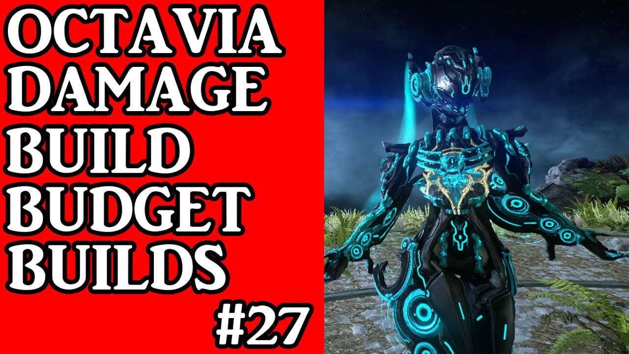 Octavia Damage Build 2021 || Budget Builds || Warframe - YouTube