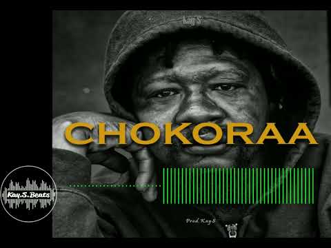 Chokora Refix By Kay S (Prodkays)