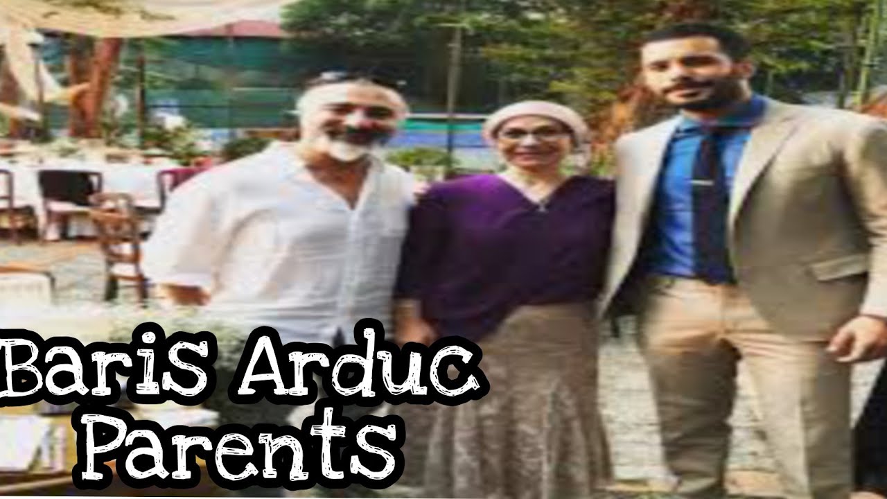 Baris Arduc Love For His Parents | Turkish Celebrities Relationship ...