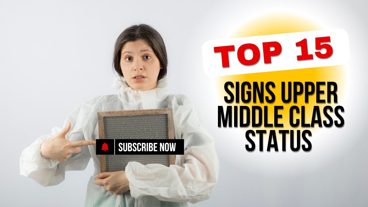 15 signs of upper middle class - YouTube