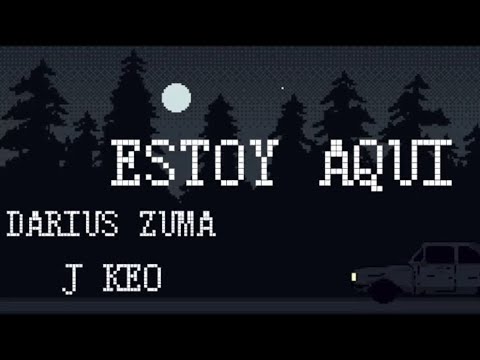 DARIUS ZUMA FT @jkeoxxx _ ESTOY AQUÍ (VISUALIZER) - YouTube