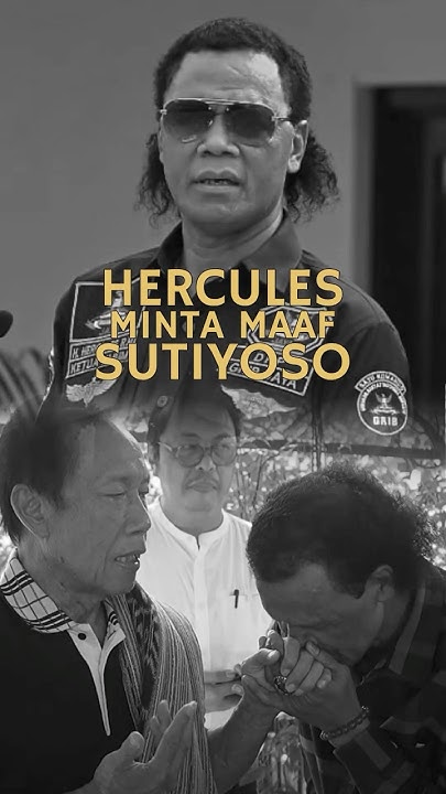 Hercules Minta Maaf Ke Sutiyoso 😊 - YouTube