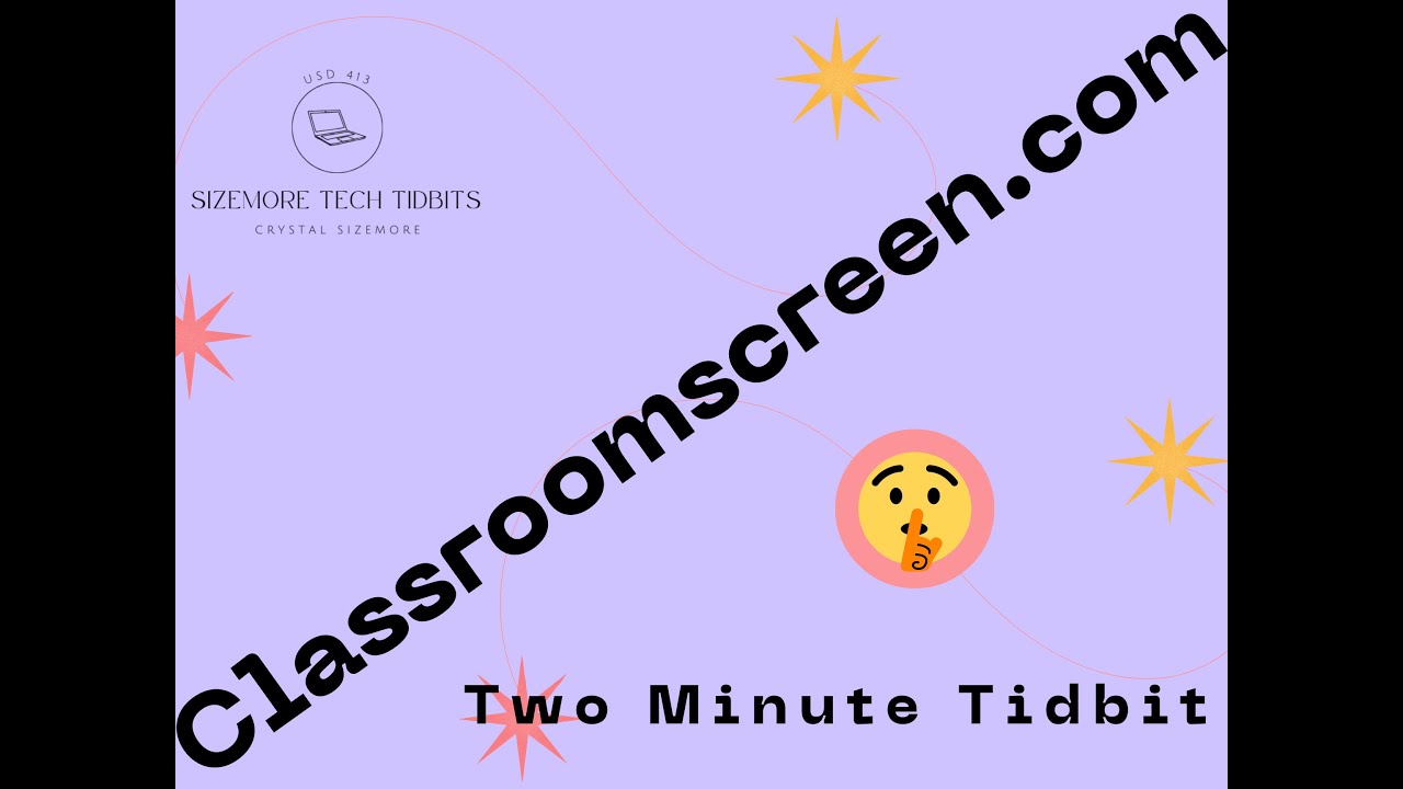 Two Minute Tech Tidbit - ClassroomScreen.com - YouTube