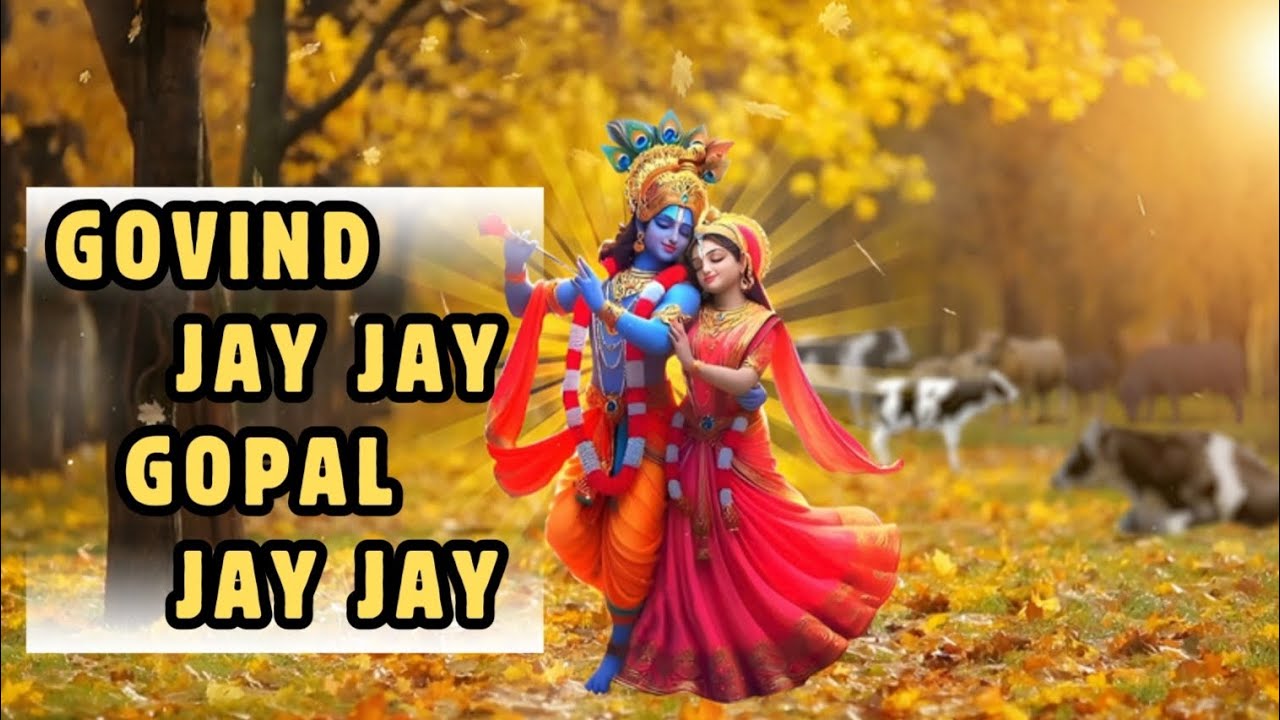Govind Jay Jay Gopal Jay Jay || Radhakrishnan Bhajan - YouTube