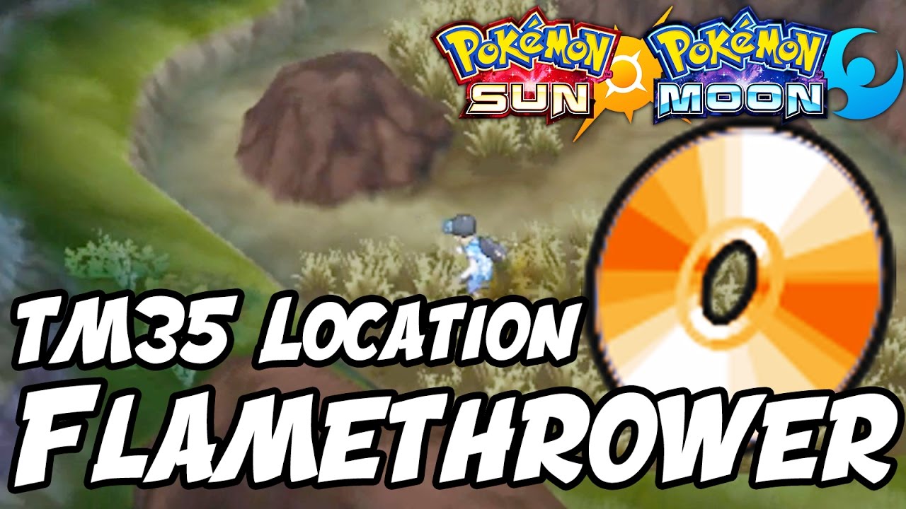 How to Get Flamethrower Location – Pokémon Sun and Moon TM 35 ...