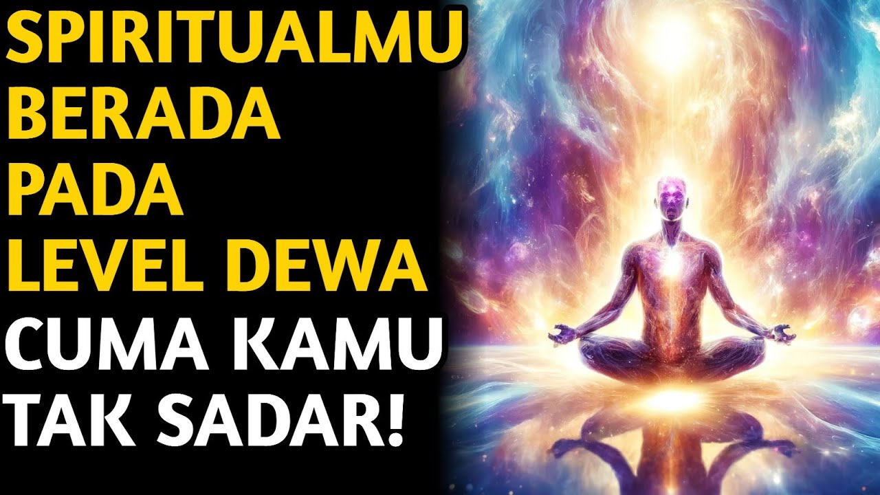 JIWA TERPILIH 10 TANDA SPIRITUALMU MENCAPAI LEVEL DEWA YANG TAK TERBANTAHKAN!! - YouTube