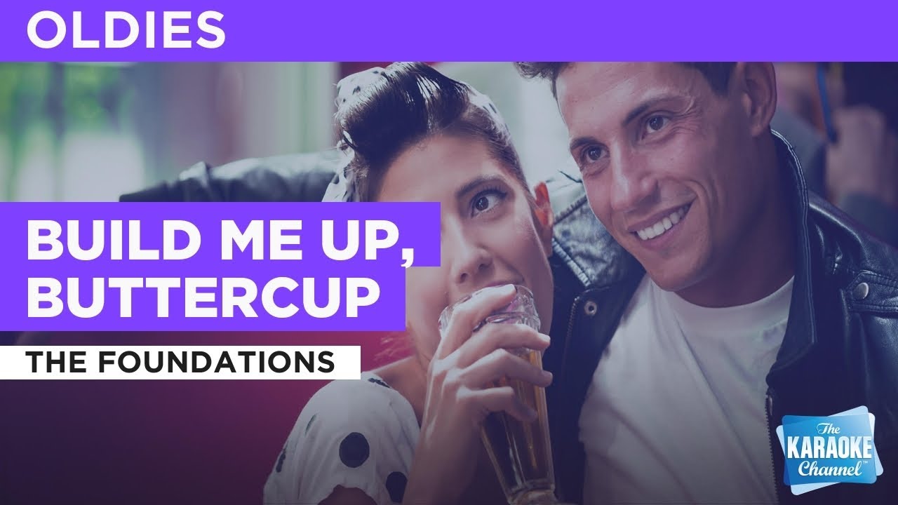 Build Me Up, Buttercup : The Foundations | Karaoke with Lyrics - YouTube