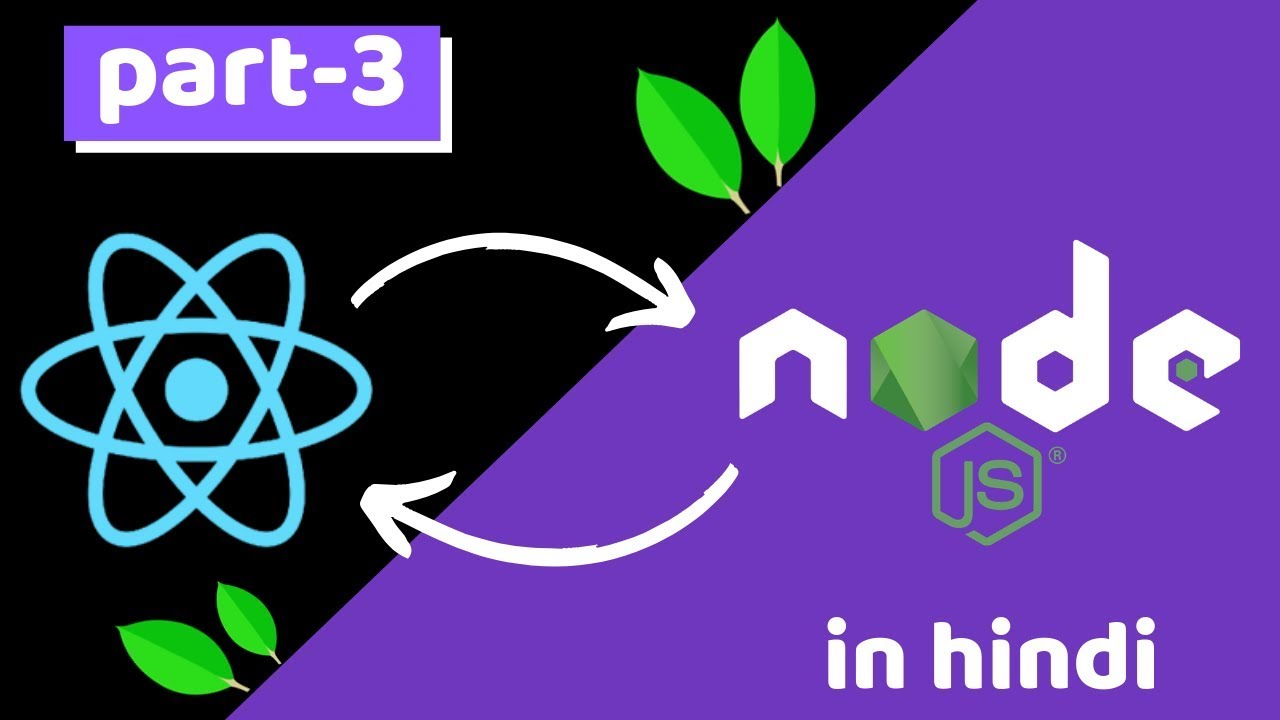 3 Connecting React Js With Nodejs Express Backend Mern Stack Tutorial In Hindi Youtube