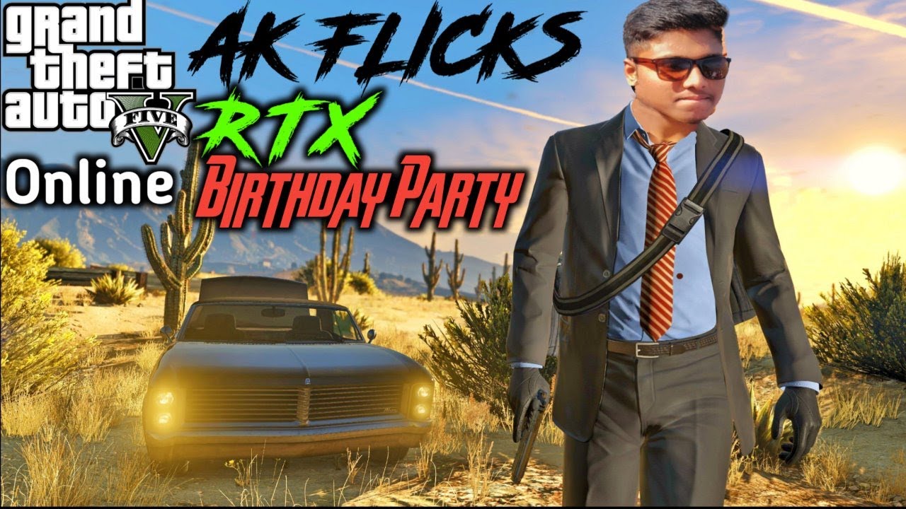 GTA V RTX Birthday Special With AK FLICKS #WITHME - YouTube