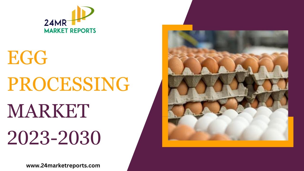 Global Egg Processing Market 2023-2030 | Food and Beverages | Market ...