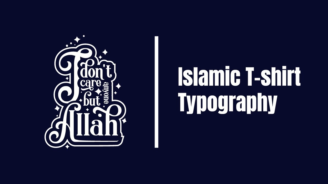 Islamic T shirt Typography Design & Presentation - YouTube