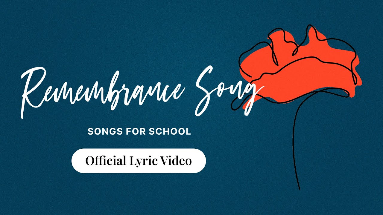 Remembrance Song I Official Lyric Video I Songs For School #remembrance ...