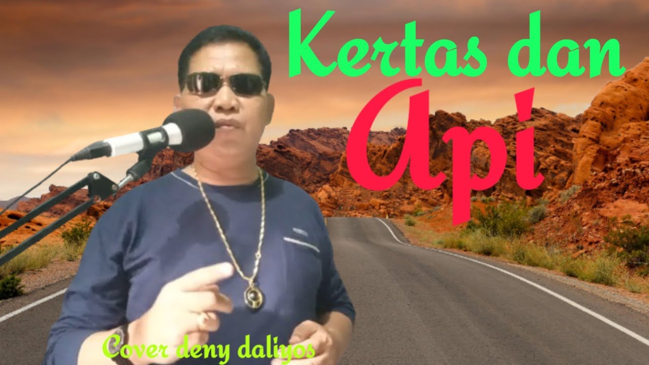 Kertas dan api Cover by Deny daliyos @Nayla kusuma official - YouTube