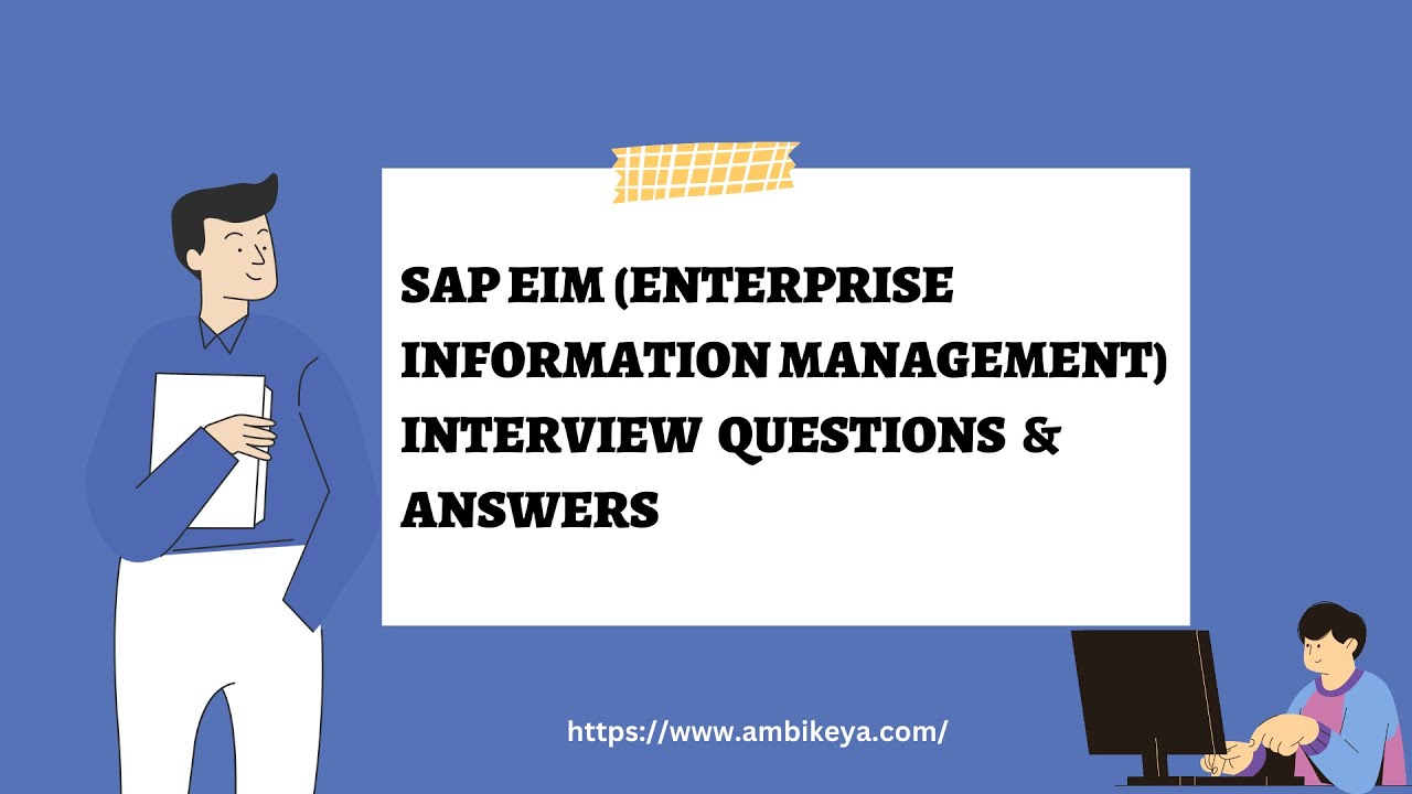 SAP EIM (Enterprise Information Management) Interview Questions and ...
