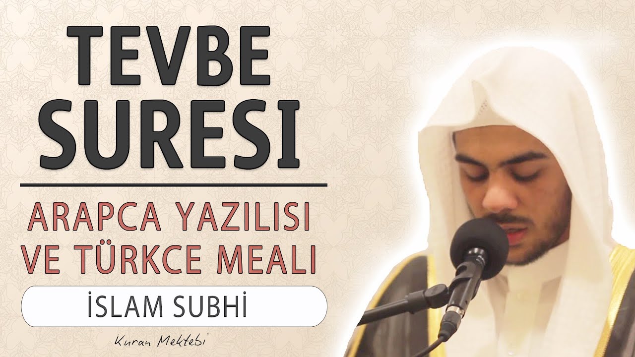 Tevbe suresi anlamı dinle İslam Subhi (Tevbe suresi arapça yazılışı ...
