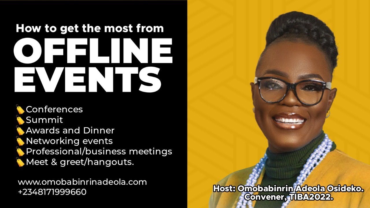 HOW TO GET THE MOST FROM OFFLINE EVENTS - YouTube