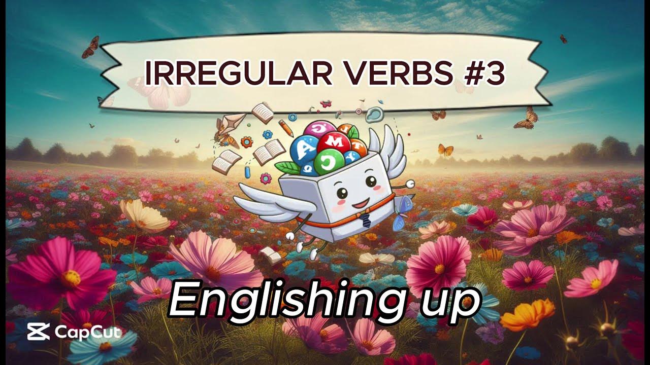 Fun Irregular Verb Song#3 / ESL - YouTube