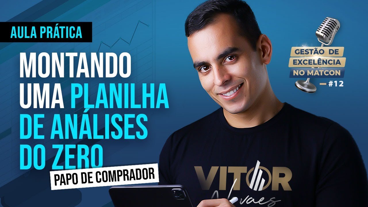 Montando uma planilha de análises do zero. - Vitor Novaes - YouTube