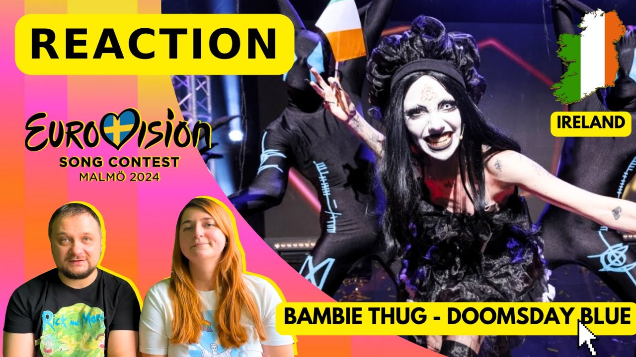 🔊 Реакція на Bambie Thug - 'Doomsday Blue' - Ireland 🇮🇪 | Eurovision ...