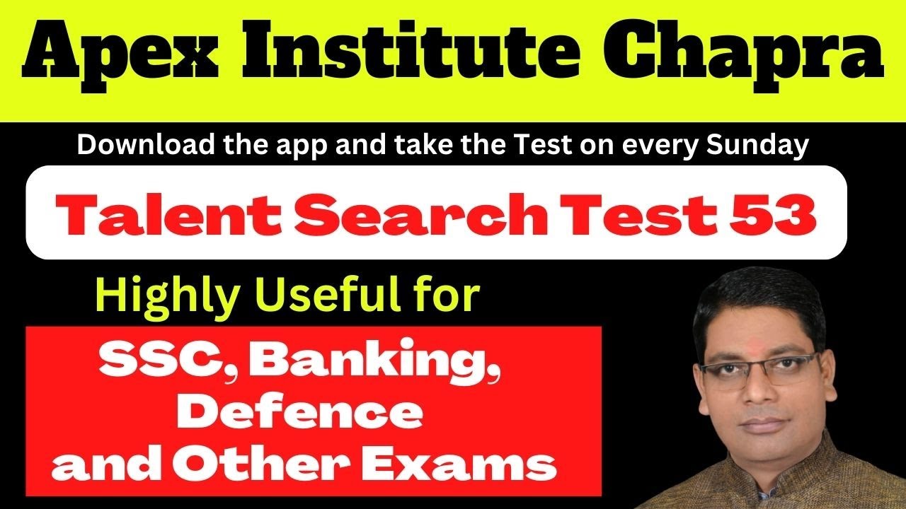 Explanation of Talent Search Test 53 | Explained By Ripusudan Sir ...