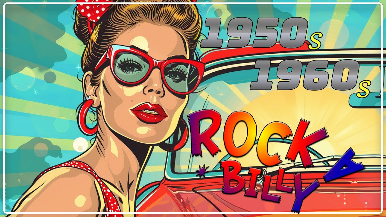 50s 60s Rockabilly Greatest Hits 📀 Best Rockabilly Songs from the ...