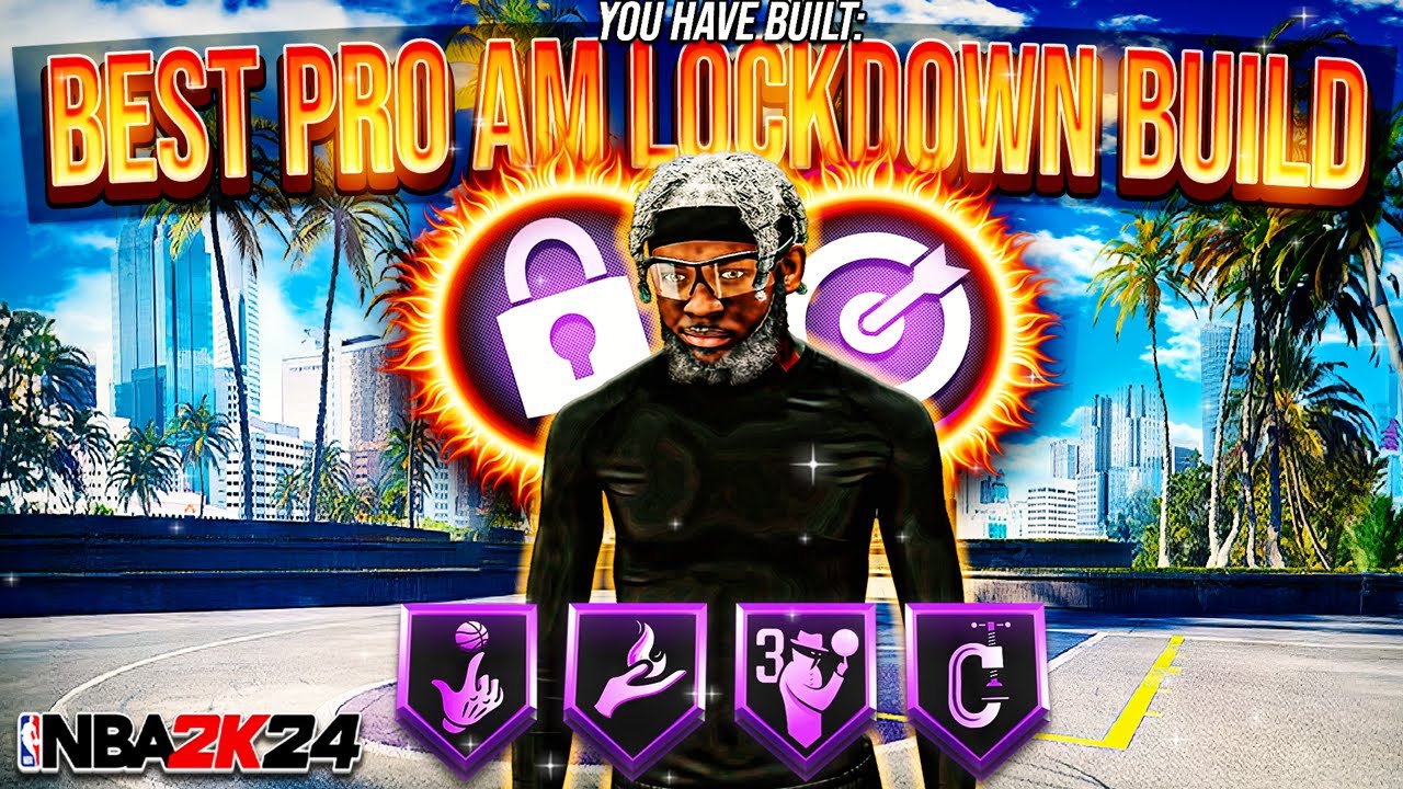 NEW BEST PRO AM LOCKDOWN BUILD IS THE BEST COMP LOCKDOWN BUILD IN NBA 2K24! BEST LOCKDOWN BUILD ...