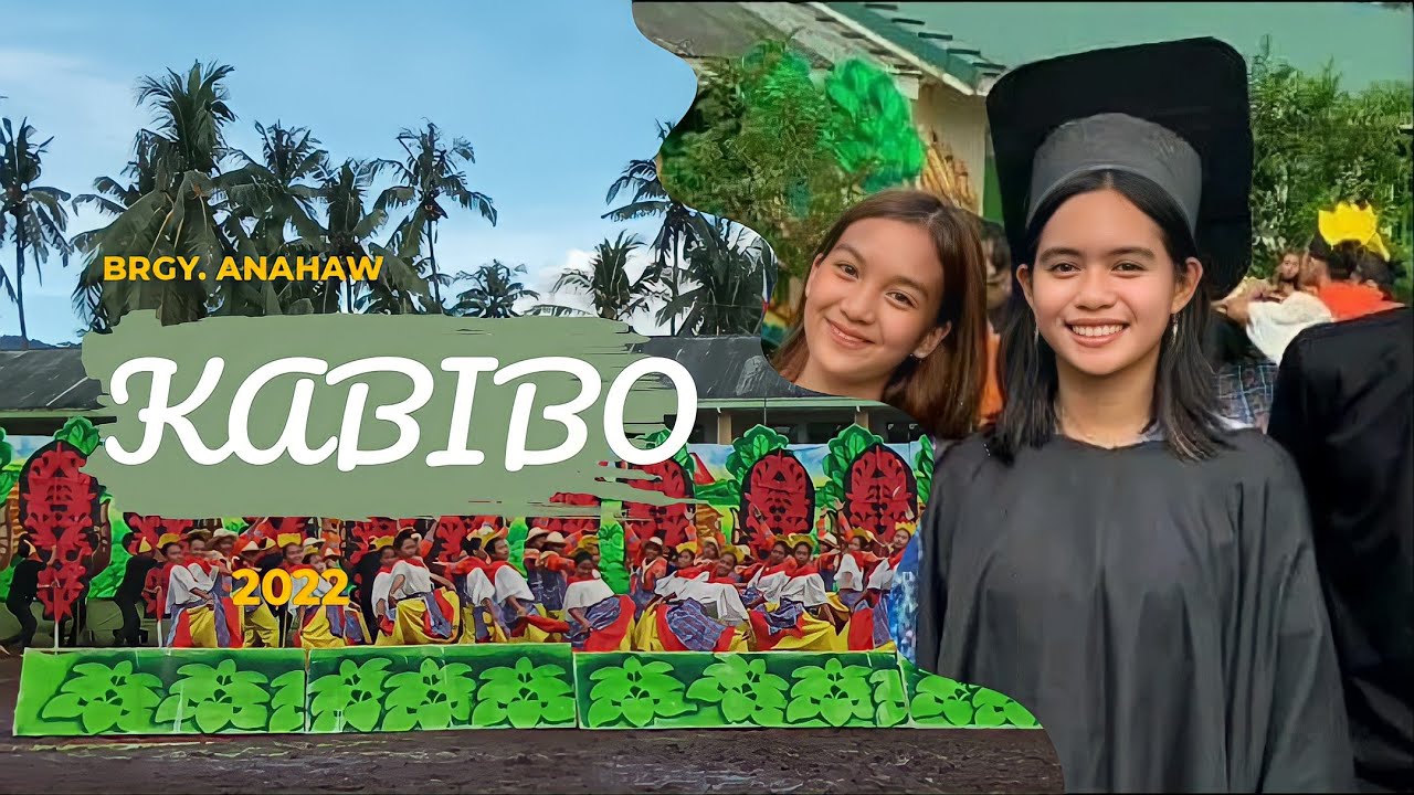 KABIBO ALEGRIA 2022 BRGY. ANAHAW ( 1st placer) - YouTube