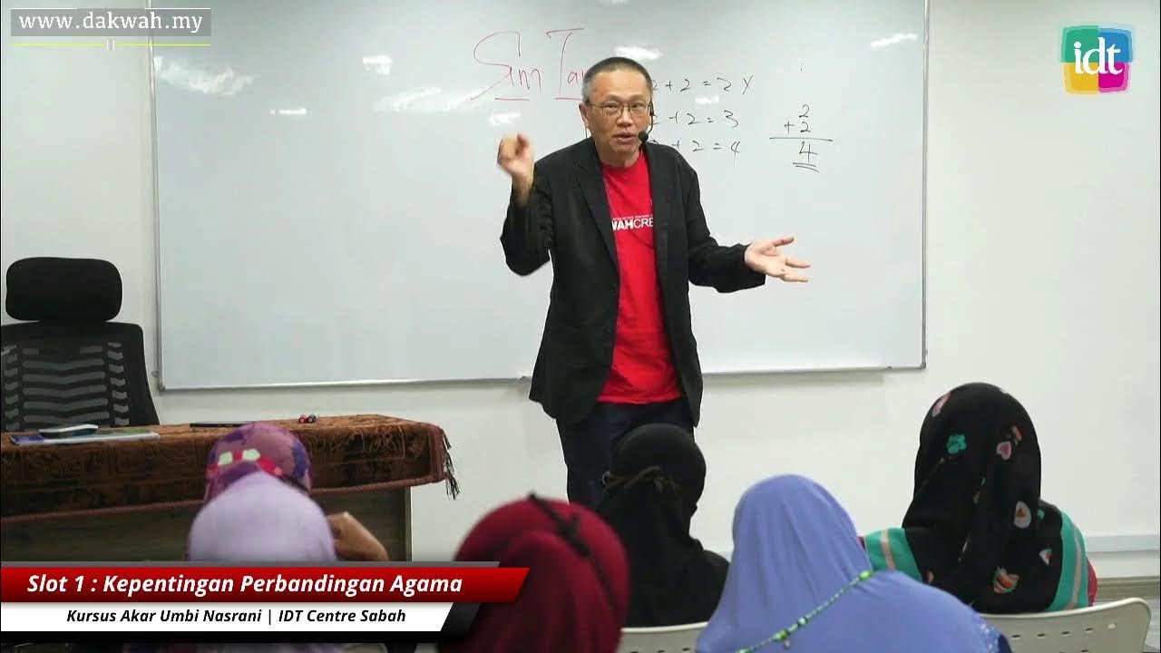 15 Okt 2022 Kursus Akar Umbi Nasrani Slot 1 - Kepentingan Perbandingan Agama || Bro Lim Jooi ...