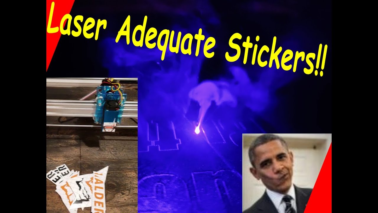 How to Laser the World's Greatest DIY Stickers!! - YouTube