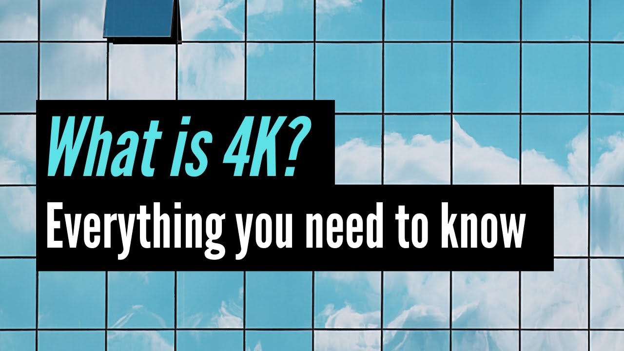 What Is 4K Resolution 4K UHD TV And Camera 4K Video Editing Explained what-is-4k-resolution-4k-uhd-tv-and-camera-4k-video-editing-explained