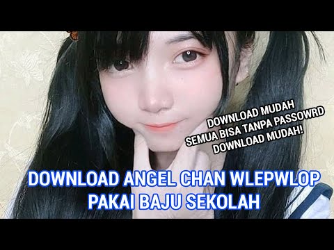 DOWNLOAD FOTO FOTO MENGGUGAH MATA CEWE CANTIK IMUT ANGEL CHAN WLEPWLOP BAJU SEKOLAH