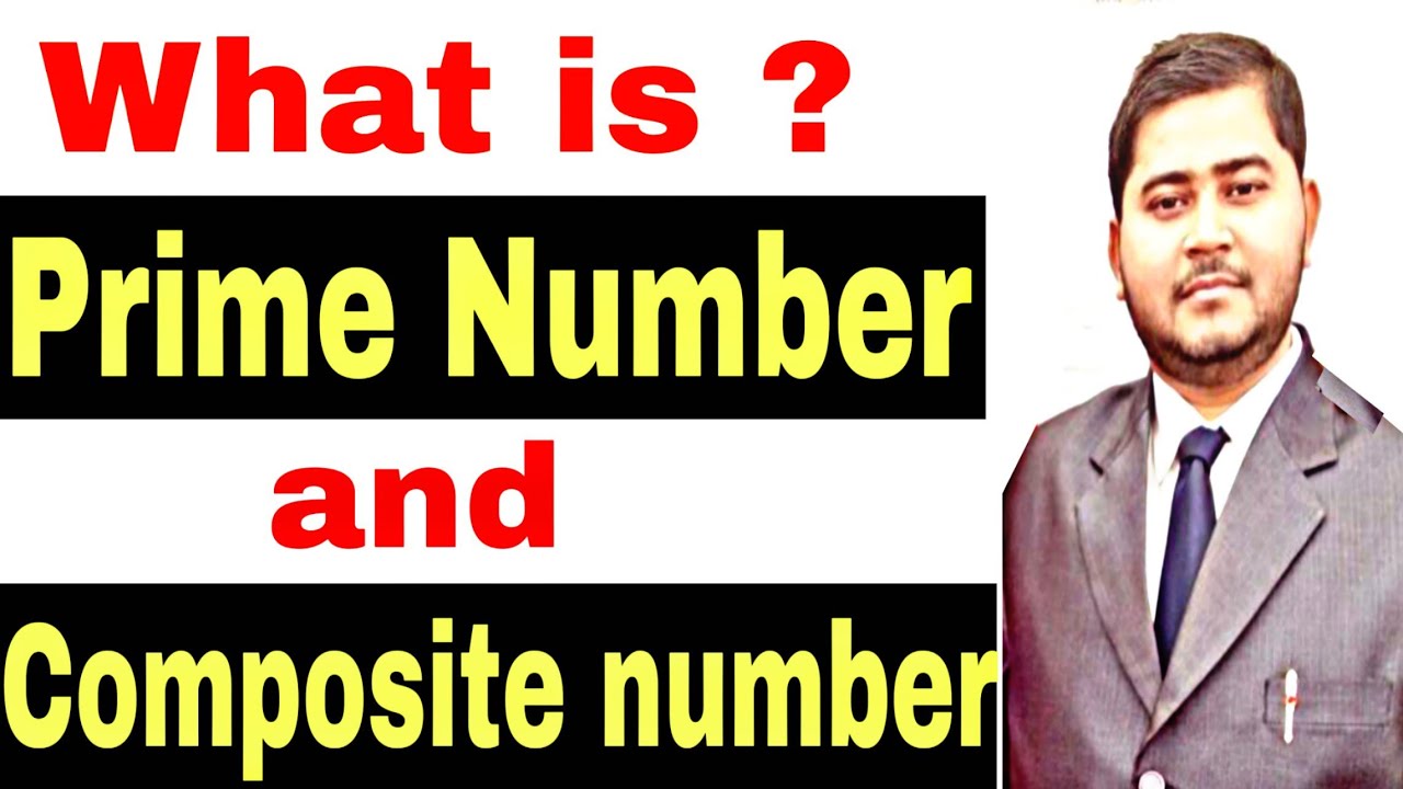 Prime Number Composite Number Prime And Composite Number Prime Number Composite Number Prime And Composite Number