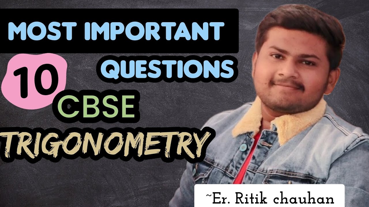 Most Important questions from trigonometry | Class-10th | CBSE board ...