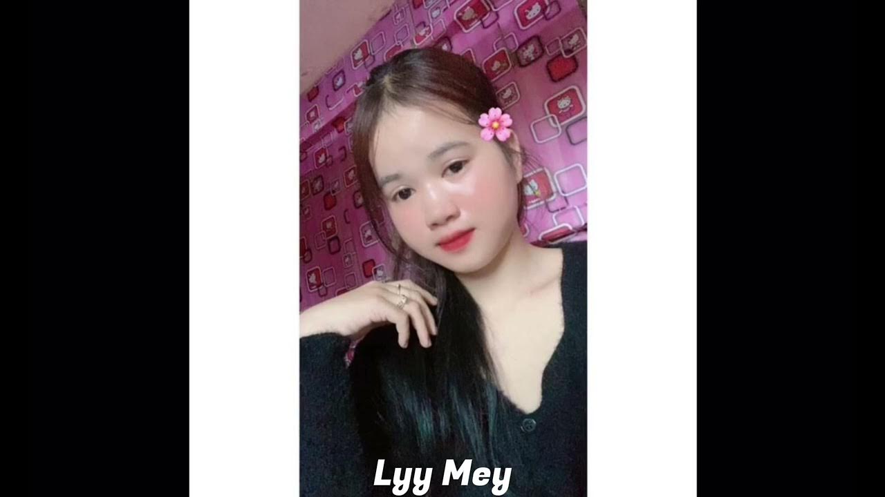 ដកដង្ហើមហូរទឹកភ្នែក..🎶🎵🤍 remix 2024🎶🎵🎶 song Lyy Mey Amm mg song 2024🎶🎵🎶 - YouTube