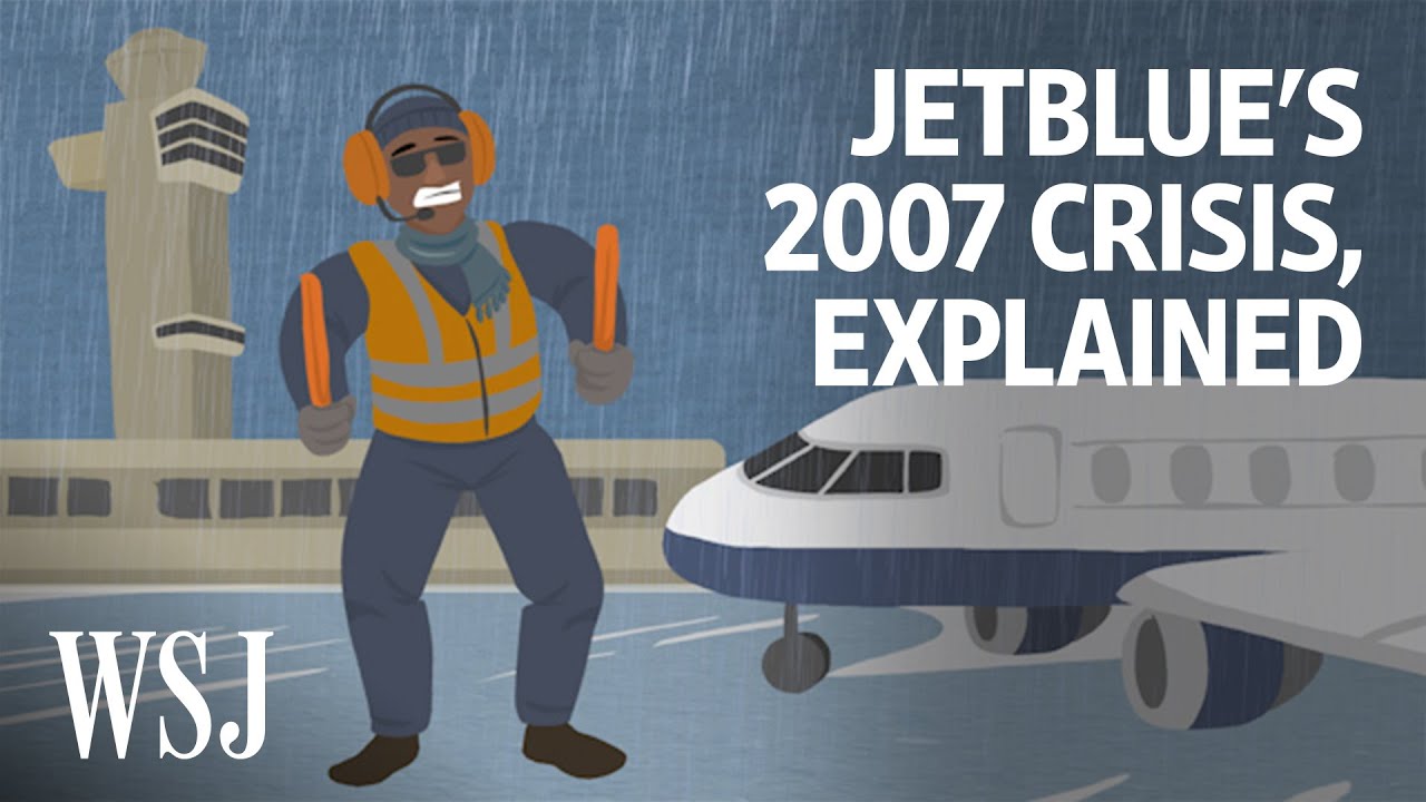 How JetBlue Rebuilt After Its 2007 Crisis | WSJ - YouTube