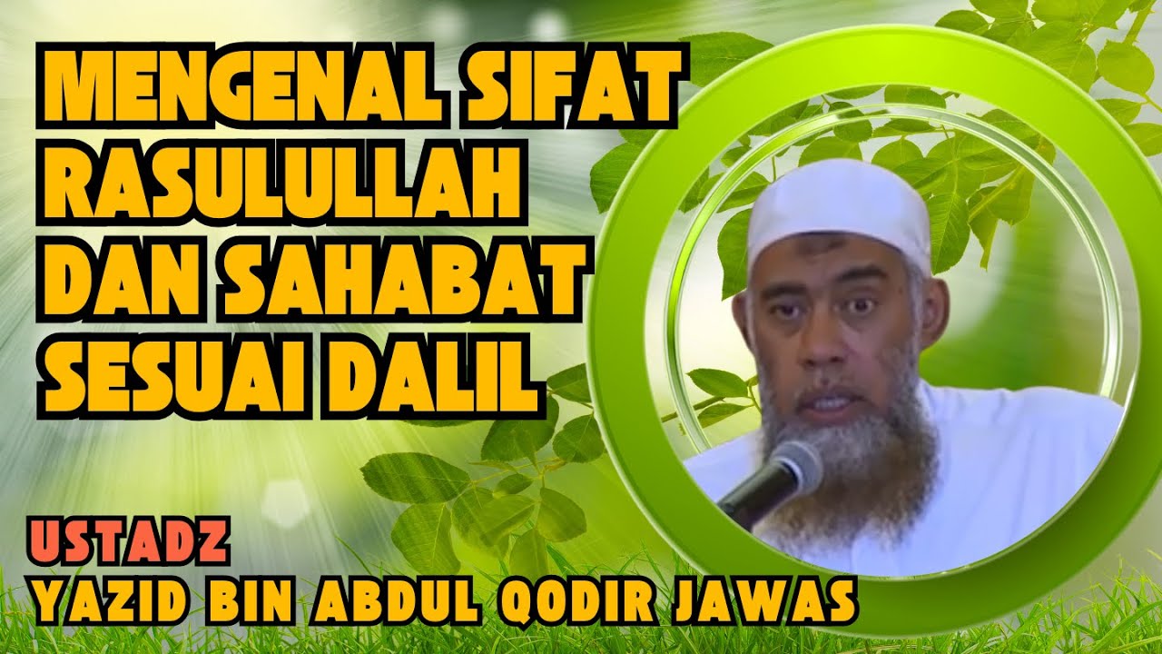 MENGENAL SIFAT RASULULLAH DAN SAHABAT SESUAI DALIL - YouTube