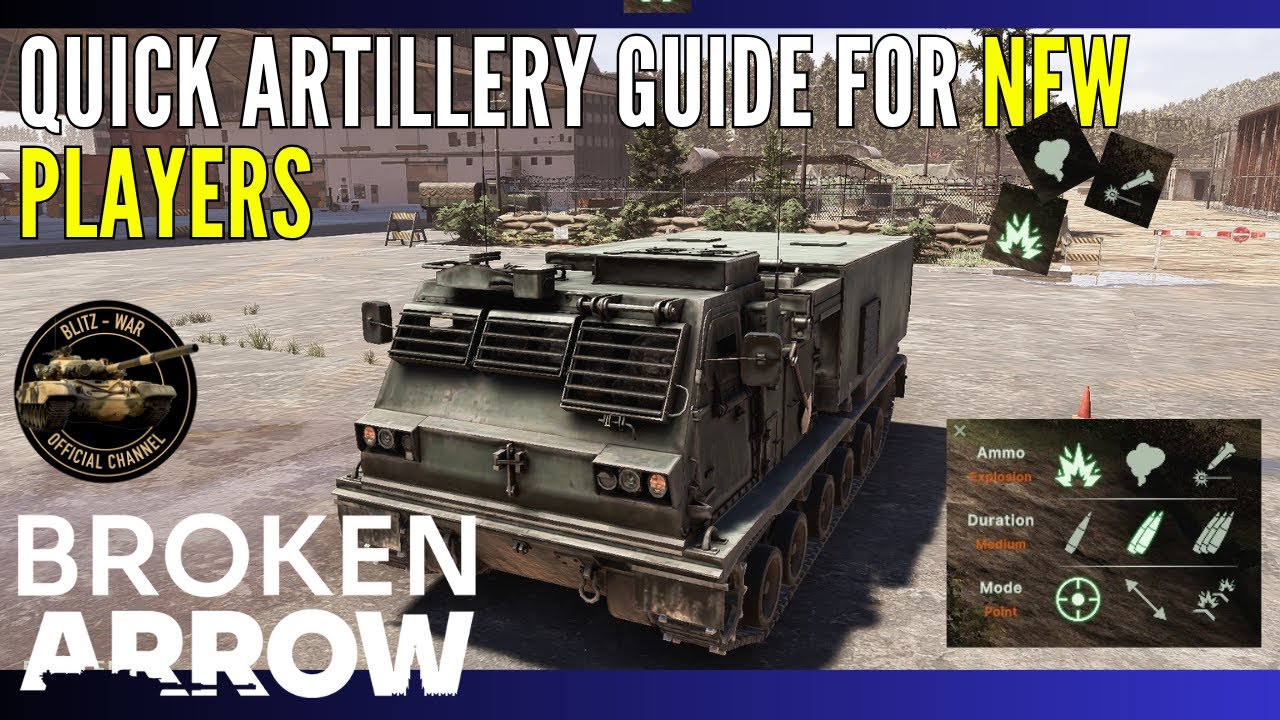 Broken Arrow – Quick Artillery Guide for New Players - YouTube