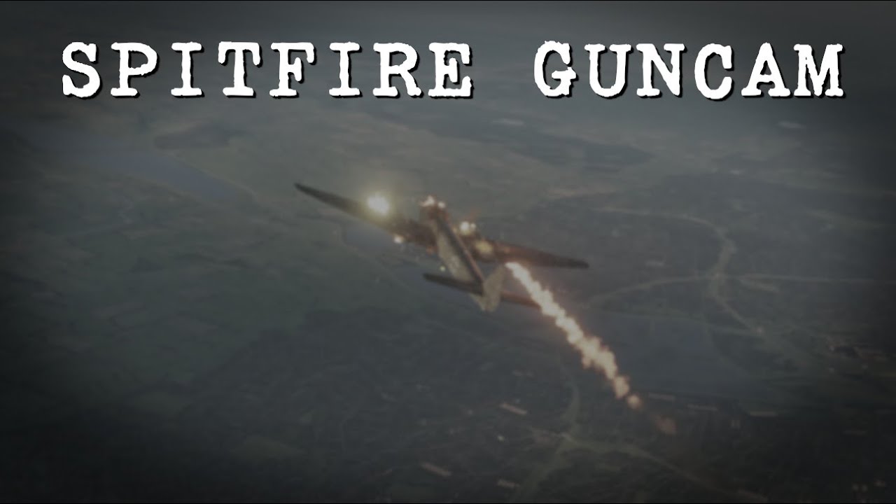 DCS Spitfire Gun Cams - YouTube