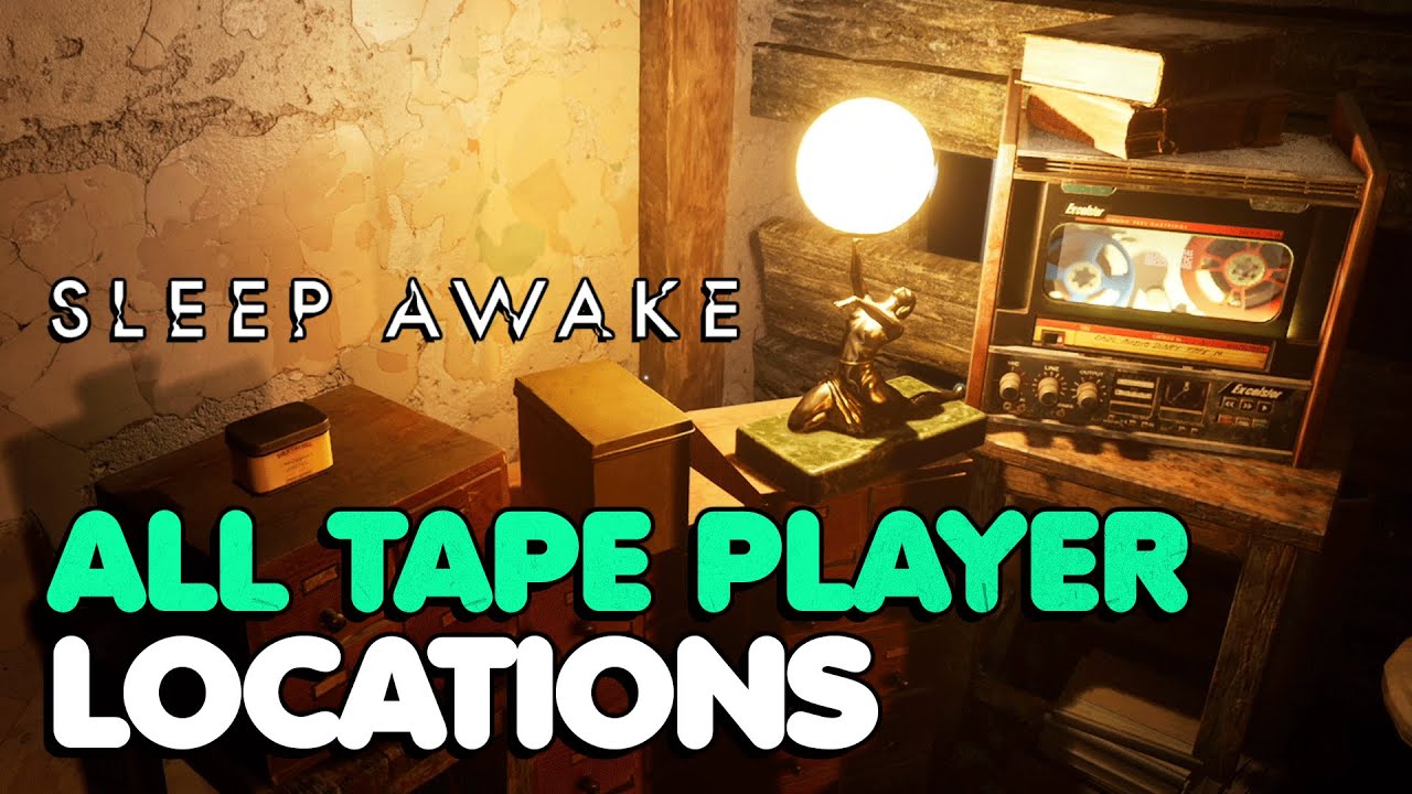 Sleep Awake - All Tape Player Locations (Reel to Reel Complete Trophy ...