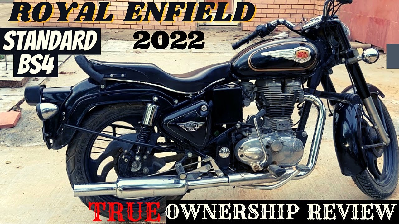 2022 Royal Enfield | Standard BS4 | Modification & True Ownership ...